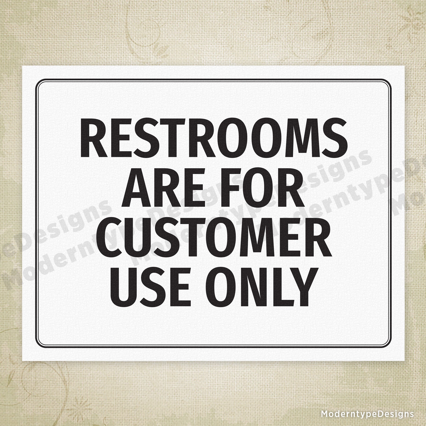 Restrooms are for Customer Use Only Printable Sign