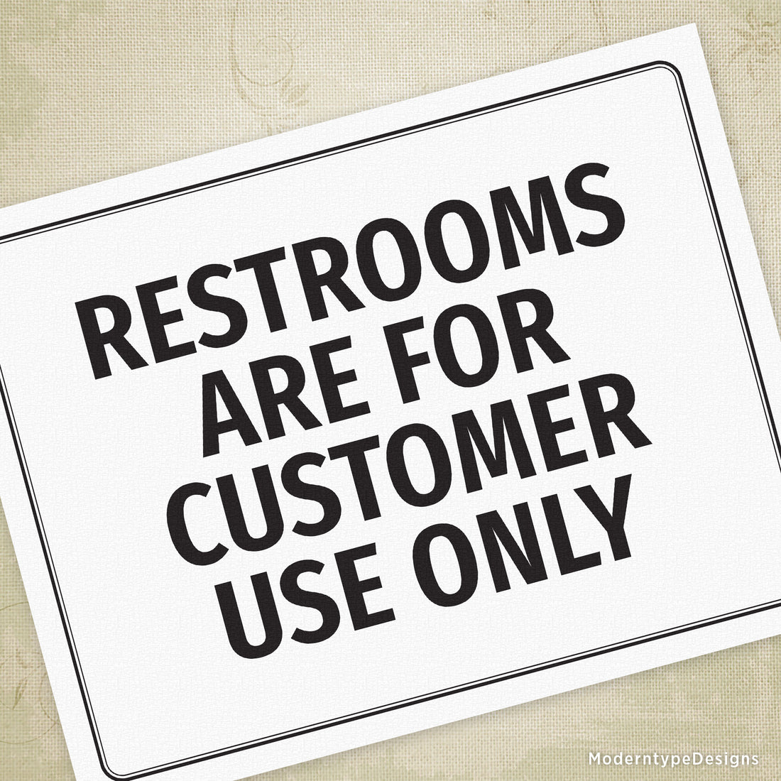 Restrooms are for Customer Use Only Printable Sign