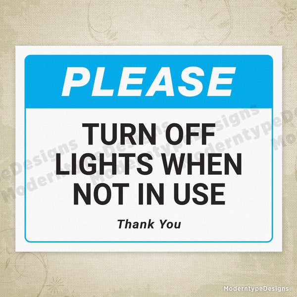 Turn Off Lights When Not In Use Printable Sign
